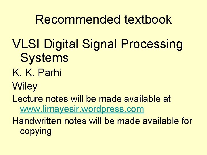 VLSI SIGNAL PROCESSING BEECE 705 T Nagpur Uni