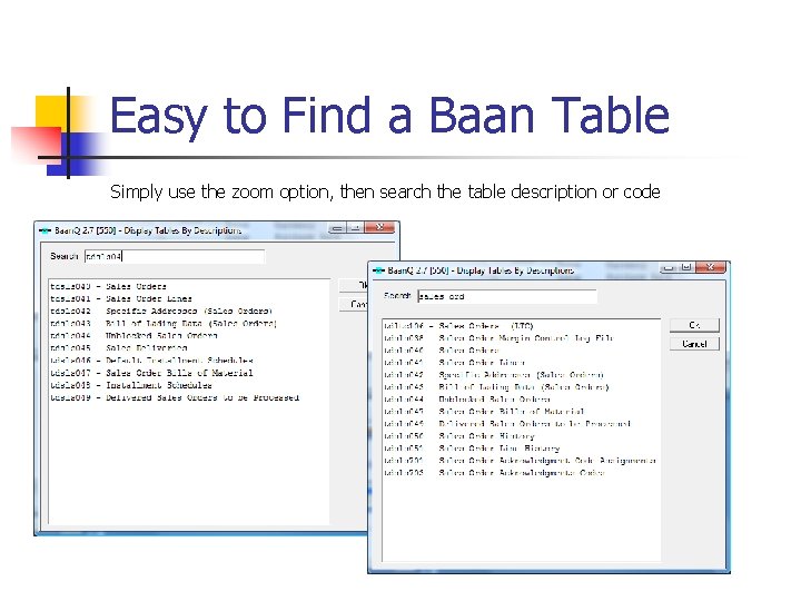 Baan Query Tool Version 2 7 Easily retrieve
