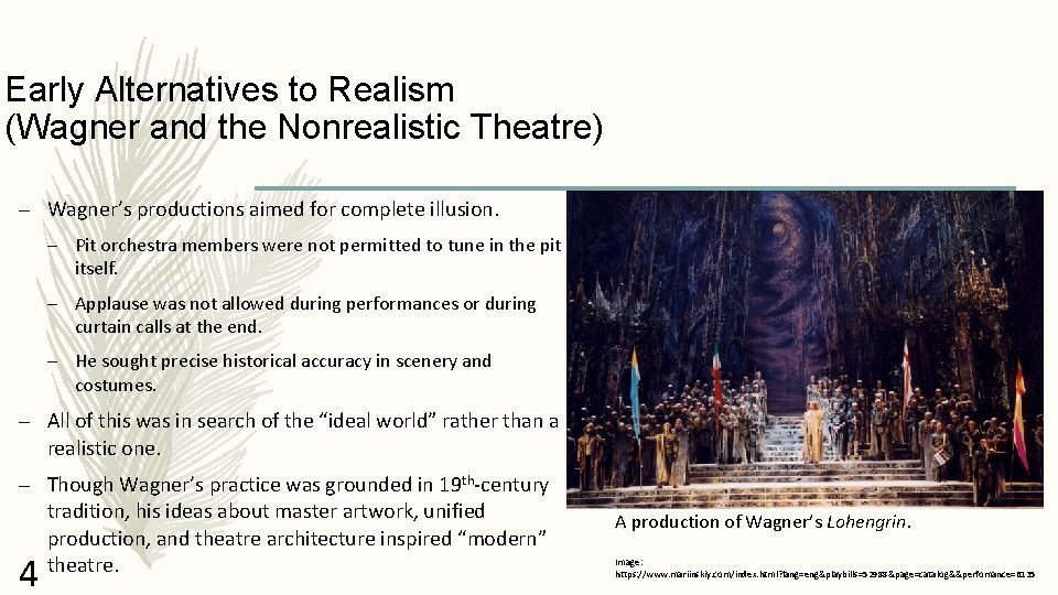 Early Alternatives to Realism Historical Background Modern theatre