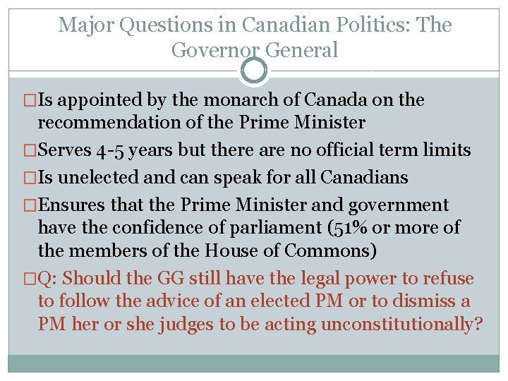 Canadas Governmental Structure THE LEVELS AND BRANCHES OF