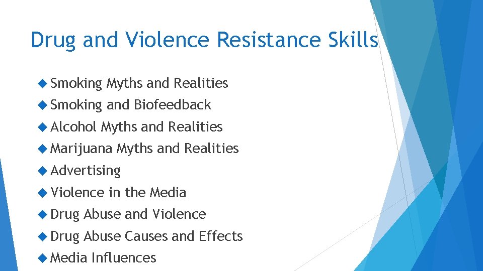 Substance Abuse Prevention Tools for Middle Schools Emily
