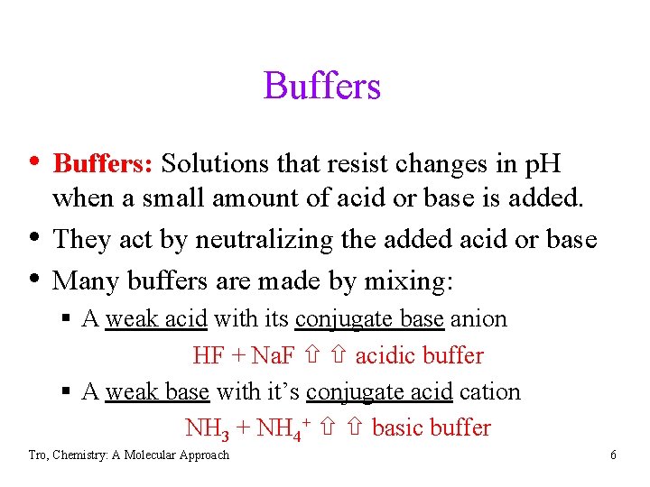 Chapter 16 Aqueous Ionic Equilibria Common Ion Effect