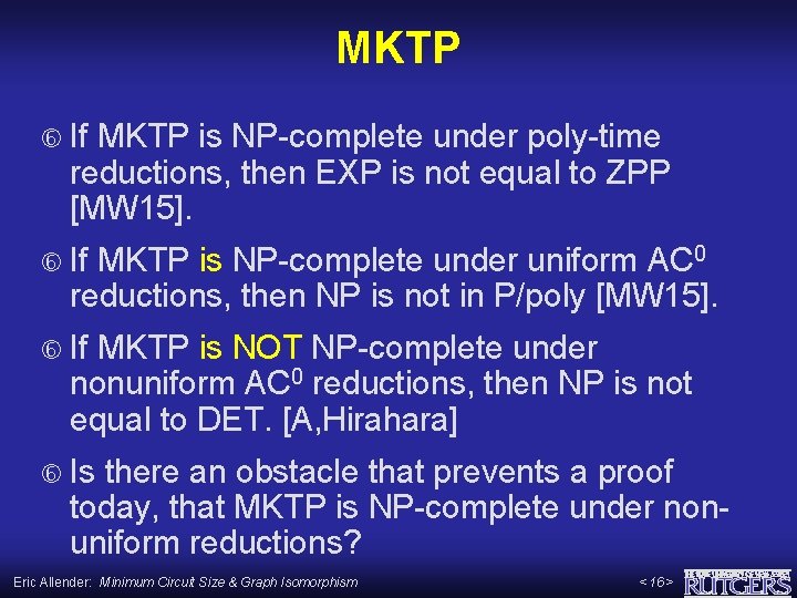 Minimum Circuit Size Graph Isomorphism and Related Problems