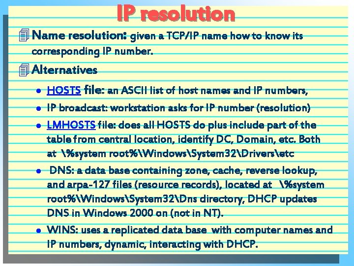 Windows routing and resolution Basic concepts 4 Host