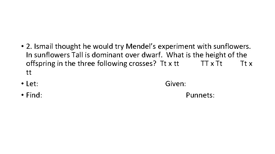 Worksheet on Simple Dominance and the Monohybrid Cross