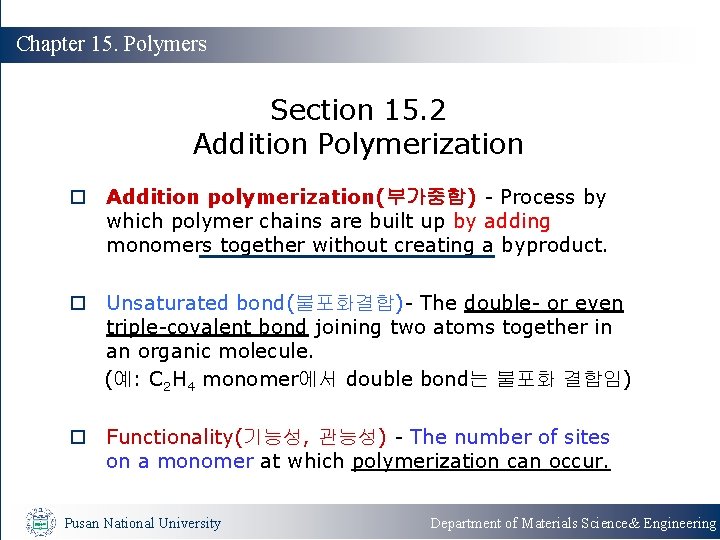 Chapter 15 Polymers organic material Objectives of Chapter