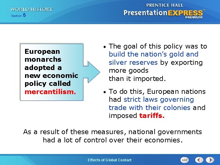 Section 5 Objectives Explain how European exploration led