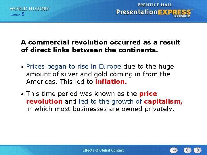 Section 5 Objectives Explain how European exploration led