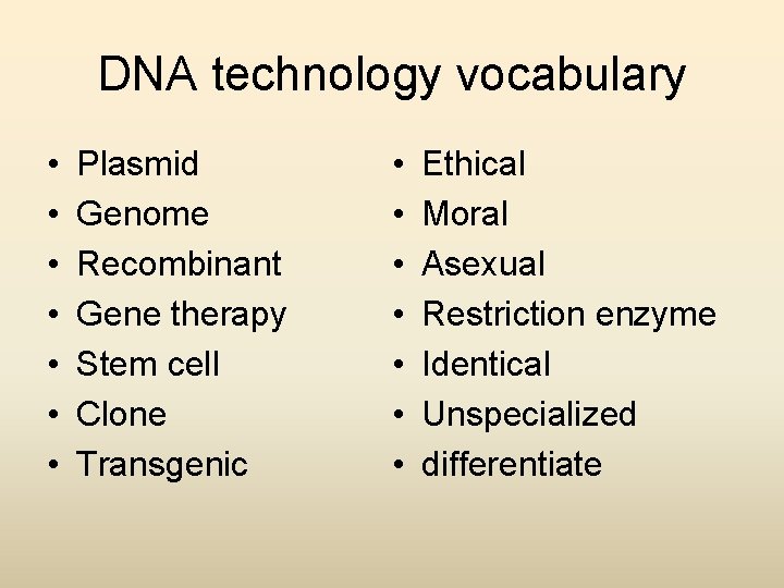 DNA Technology The Human Genome Project Recombinant DNA