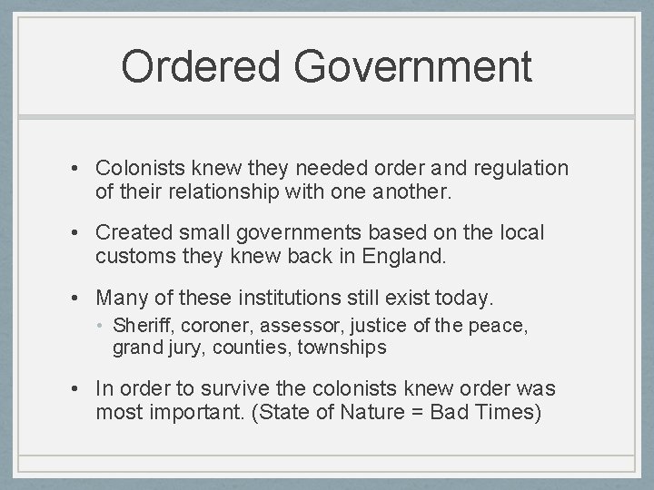 Our Political Beginnings Basic Concepts of Colonial Government