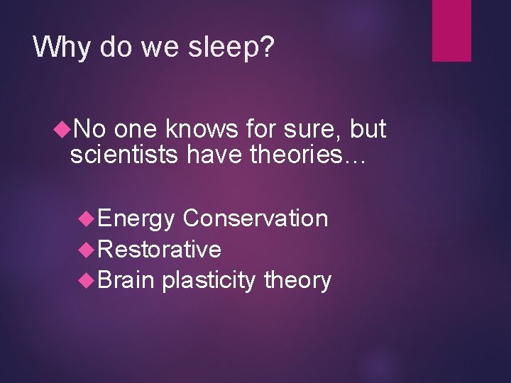 Sleep PRESENTATION BY TAYLOUR KUHN Facts about sleep
