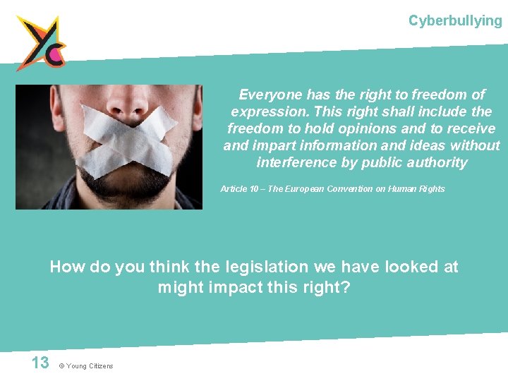 Smart Law Cyberbullying Cyberbullying Lesson Objectives By the