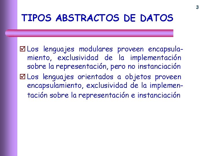 TIPOS ABSTRACTOS DE DATOS 2 TIPOS ABSTRACTOS DE