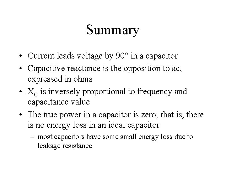 Chapter 9 Capacitors Objectives Describe the basic structure