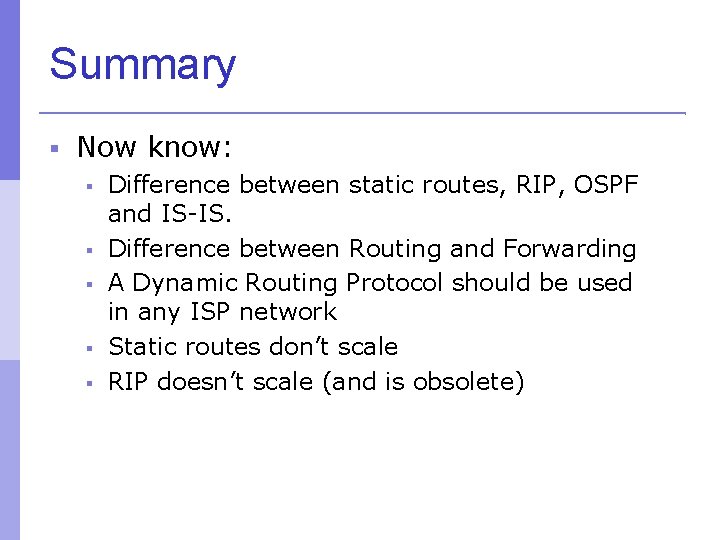 Dynamic Routing Overview Desirable Characteristics of Dynamic Routing