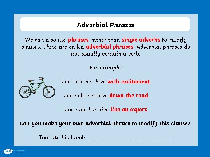 Adverbs Adverbial Phrases and Fronted Adverbials A task