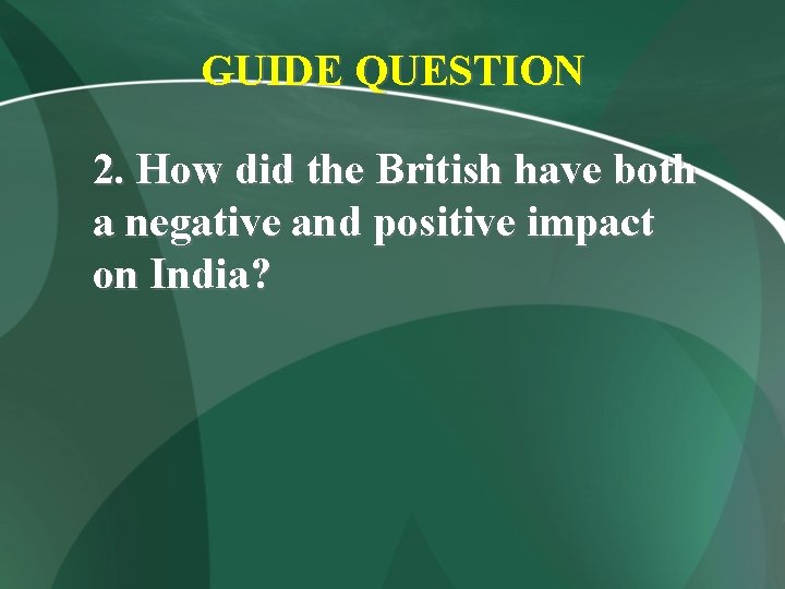 THE BRITISH TAKE OVER INDIA The New Imperialism