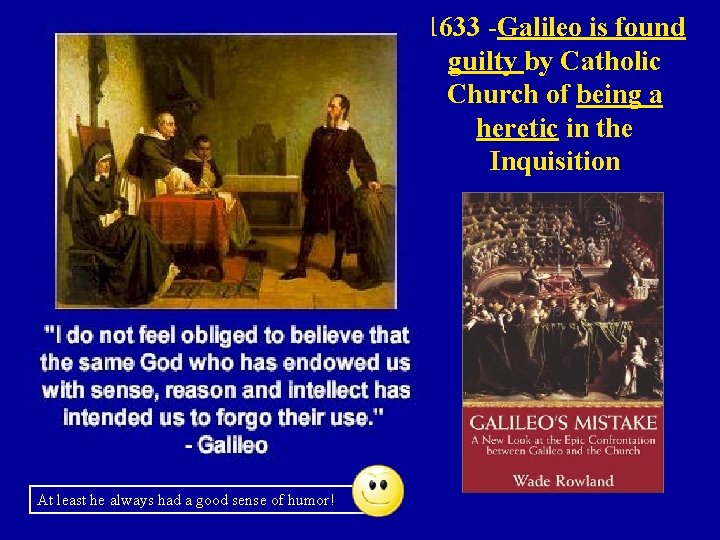 The Scientific Revolution Renaissance Reformation broke down Medieval