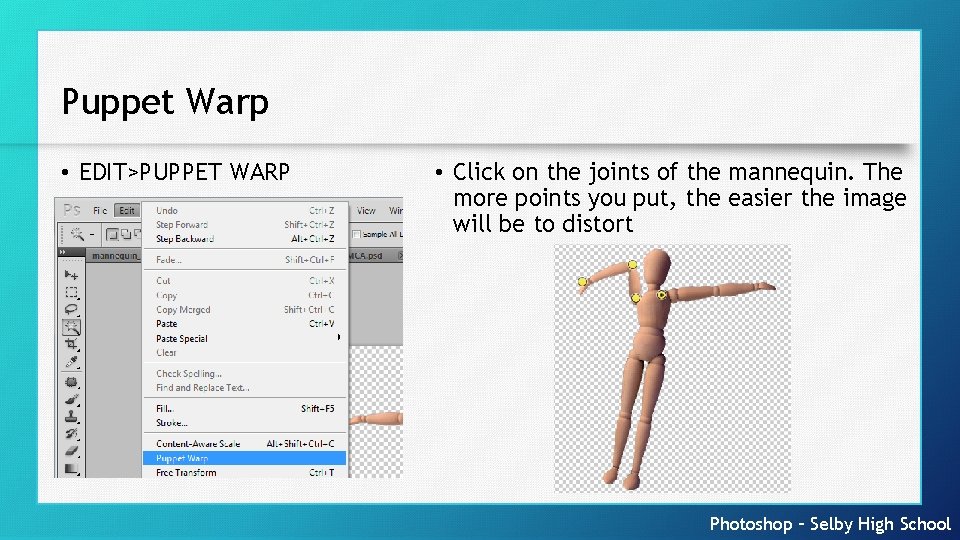 Puppet Warp Photoshop Selby High School Lesson Objectives