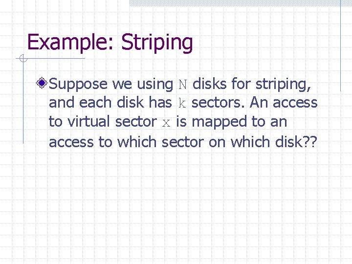 CS 422 Principles of Database Systems Disk Access