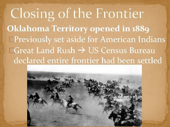 The West Settlement of the Last Frontier SWBAT