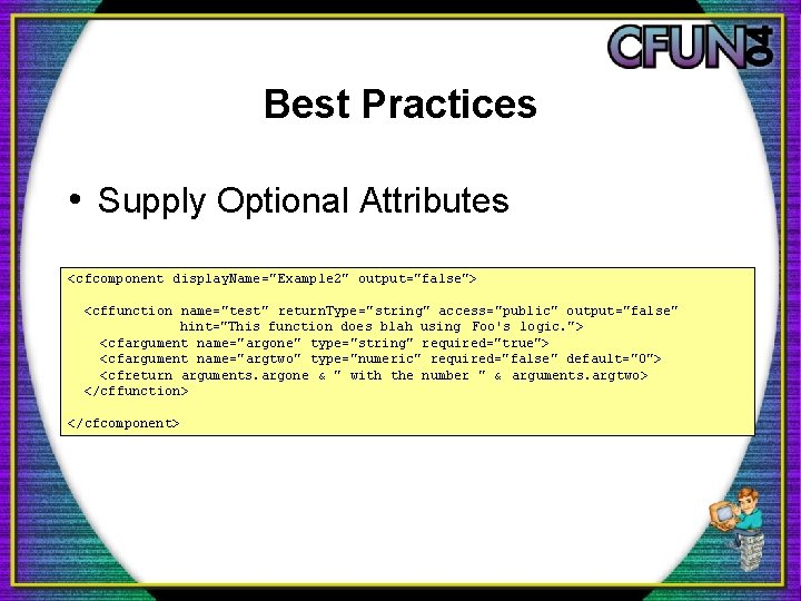 CFC Best Practices Tips and Tricks Raymond Camden