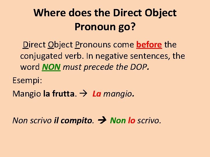 Direct Object Pronouns I Pronomi Diretti Italian Year