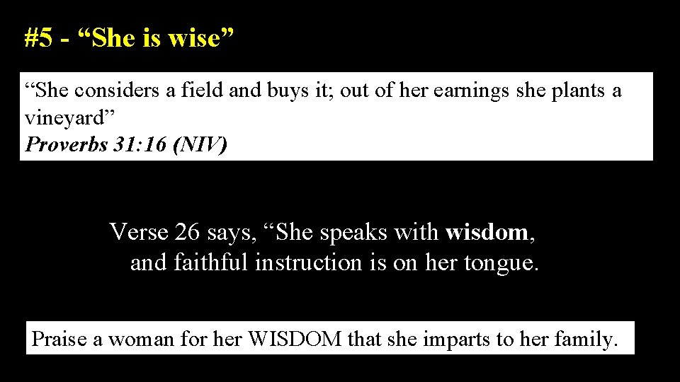 Proverbs 31 10 31 NIV The Wife of