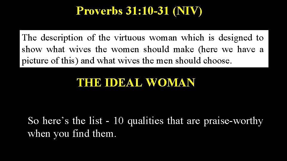 Proverbs 31 10 31 NIV The Wife of
