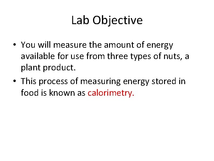 Energy in Food Lab Glucose has energy stored