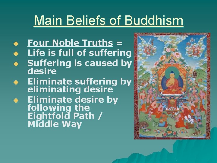 Hinduism and Buddhism EQ 1 What are the