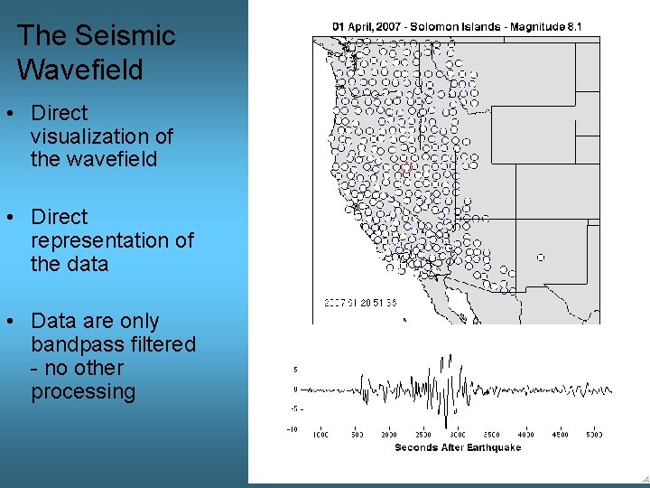 Visualizing the Seismic Wavefield with Earth Scopes Transportable