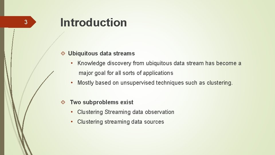 DISTRIBUTED CLUSTERING OF UBIQUITOUS DATA STREAMS 1 KANIKA