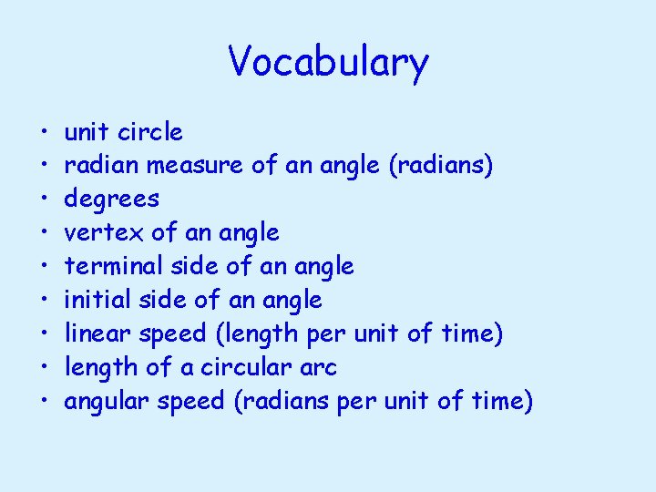 Angles and Radian Measure Section 4 1 Objectives