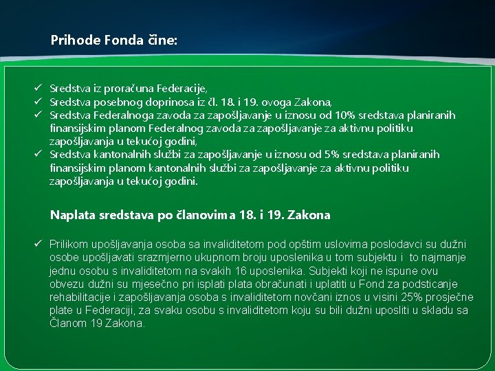 FOND ZA PROFESIONALNU REHABILITACIJU I ZAPOLJAVANJE OSI Profesionalna