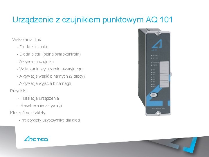 Seria AQ 100 Zabezpieczenia ukoochronne Seria AQ 100