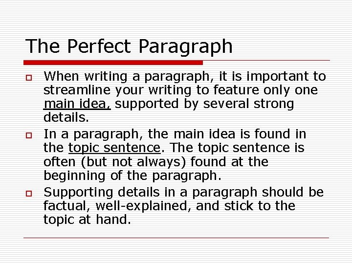 Main Idea and Supporting Details Building Perfect Paragraphs