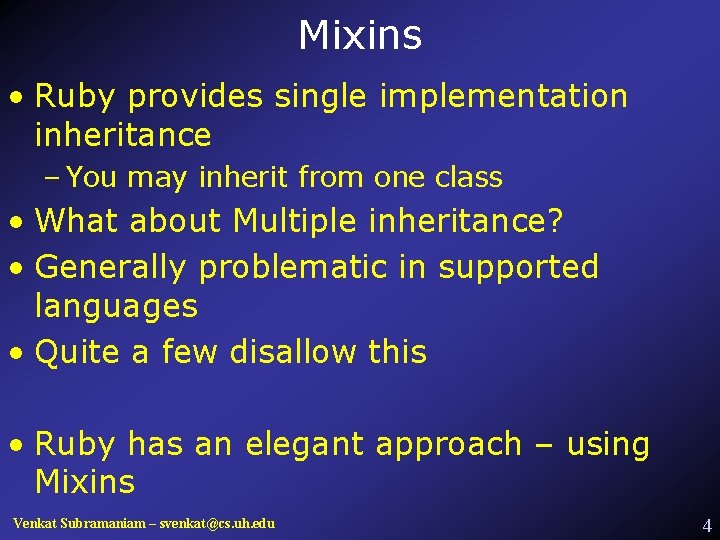 Modules and Classes Venkat Subramaniam svenkatcs uh edu