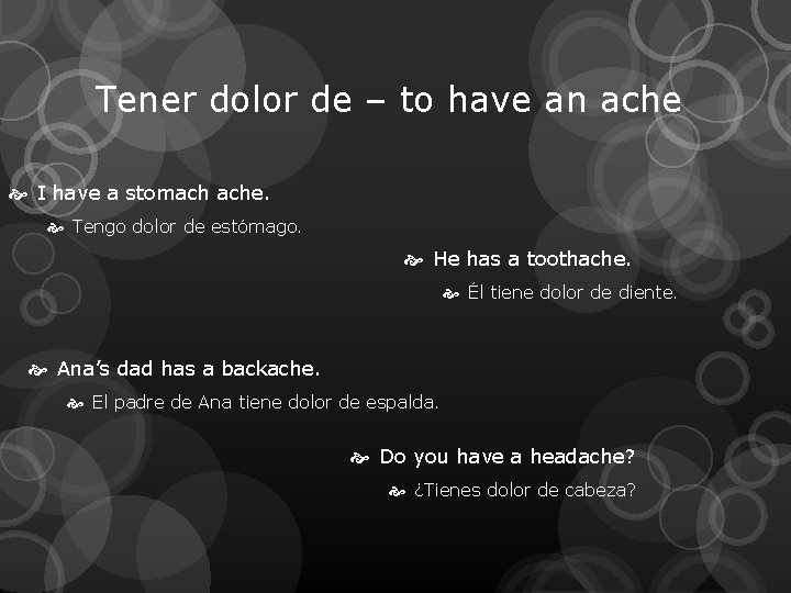 El verbo DOLER to hurt The word order