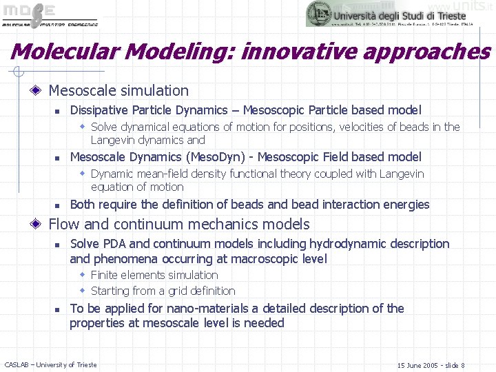 CASLAB ComputerAided Systems Laboratory MOSE Molecular Simulation Engineering