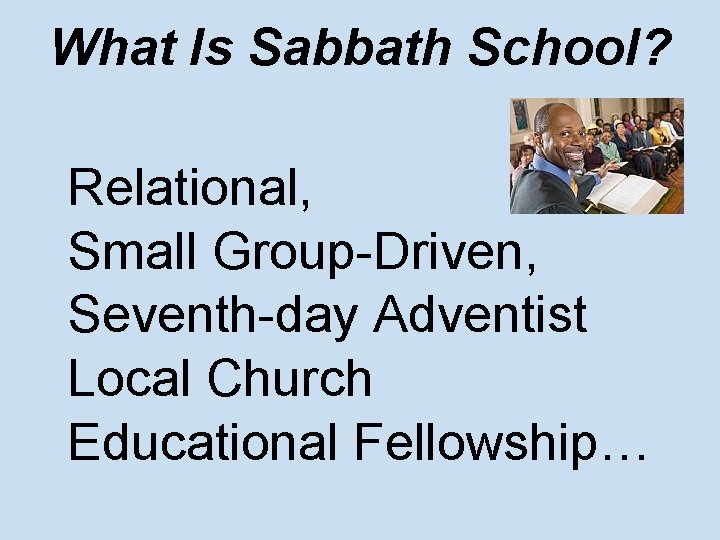 Growing Churches Through Sabbath School Classes A Relational
