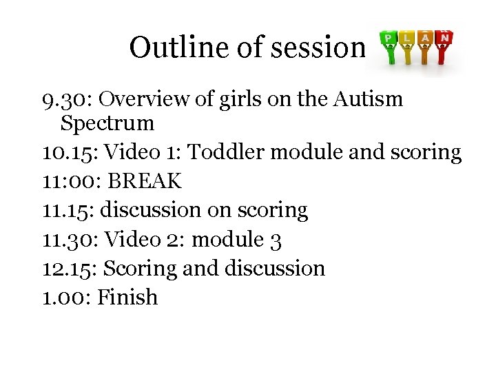 ADOS2 Reliability workshop Girls on the Autism Spectrum