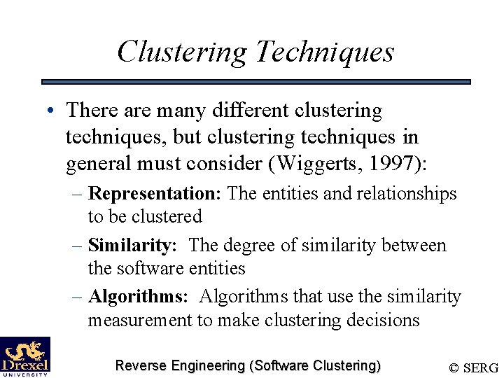Clustering Software Systems to Identify Subsystem Structures Reverse