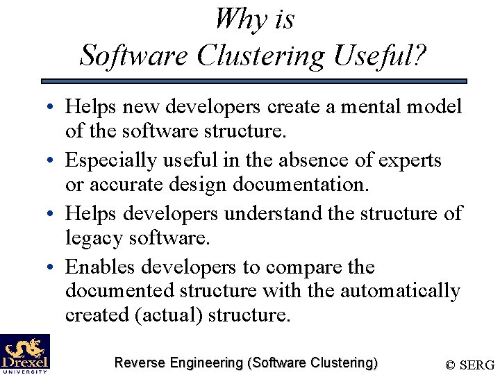 Clustering Software Systems to Identify Subsystem Structures Reverse