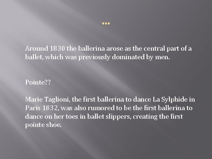 BALLET HISTORY AND VOCABULARY GOAL 1 1 TO