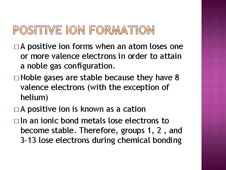 IONIC COMPOUNDS AND METALS A CHEMICAL BOND IS