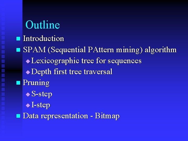Sequential Pattern Mining Using A Bitmap Representation Authors 