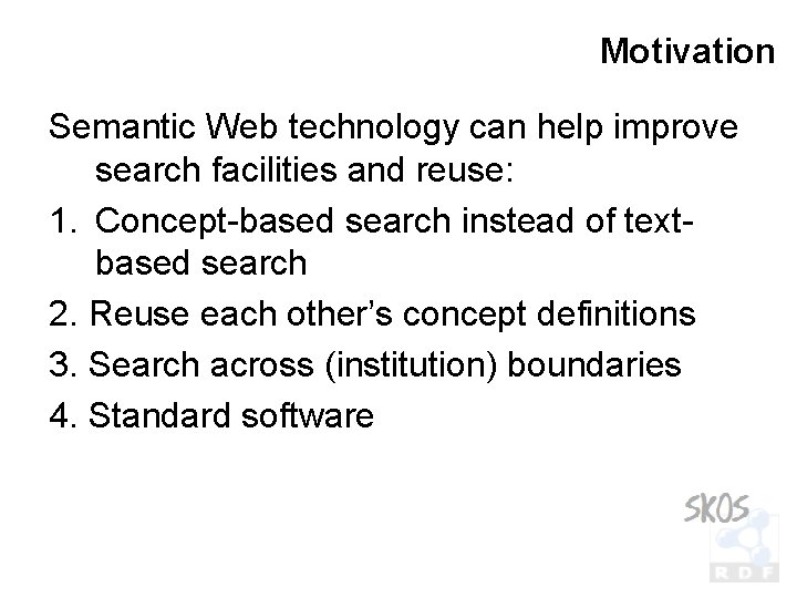 Semantic Web Best Practices and Deployment SKOS Tutorial