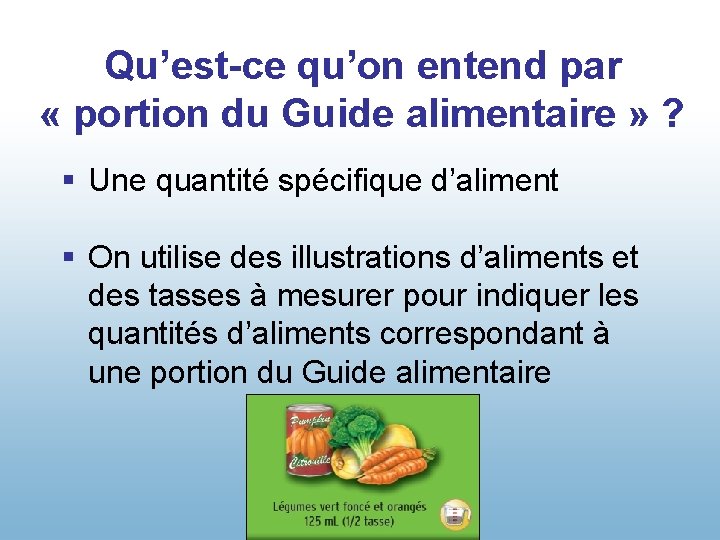 Bien manger avec le Guide alimentaire canadien Premires