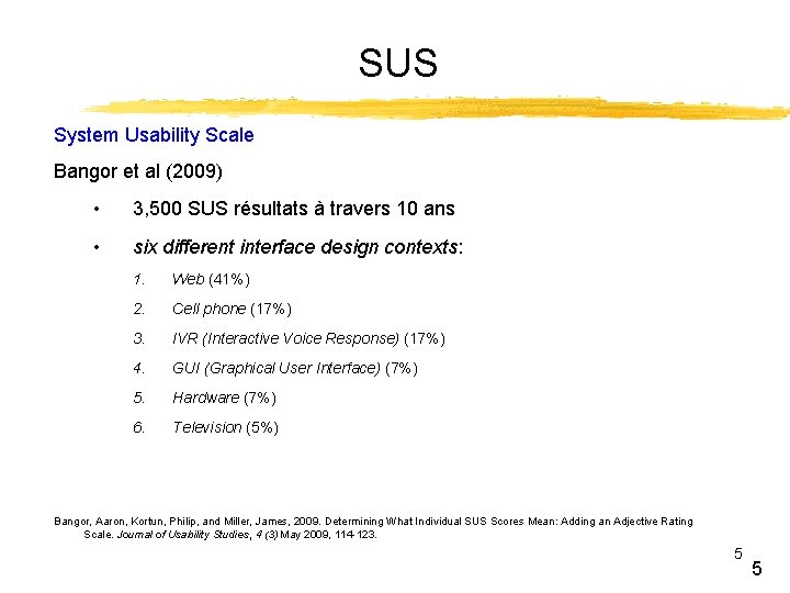 SUS System Usability Scale dvelopp chez Digital Equipment
